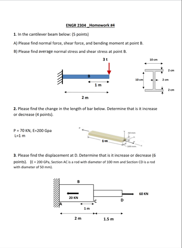 Solved ENGR 2304 _Homework #4In the cantilever beam below: | Chegg.com