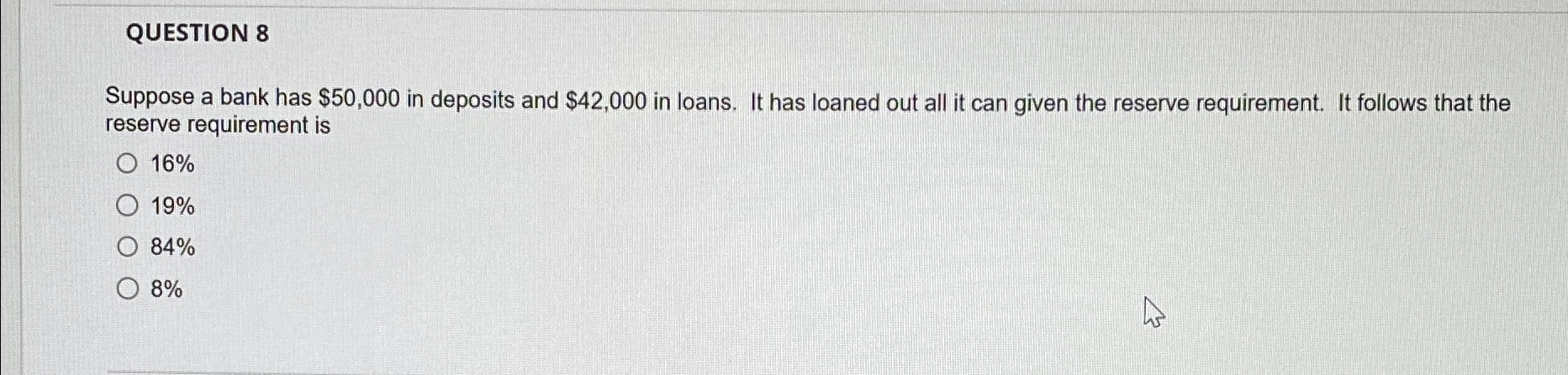 Solved QUESTION 8 ﻿Suppose a bank has $50,000 ﻿in deposits | Chegg.com
