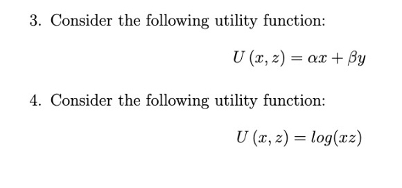 Solved Consider the following utility | Chegg.com