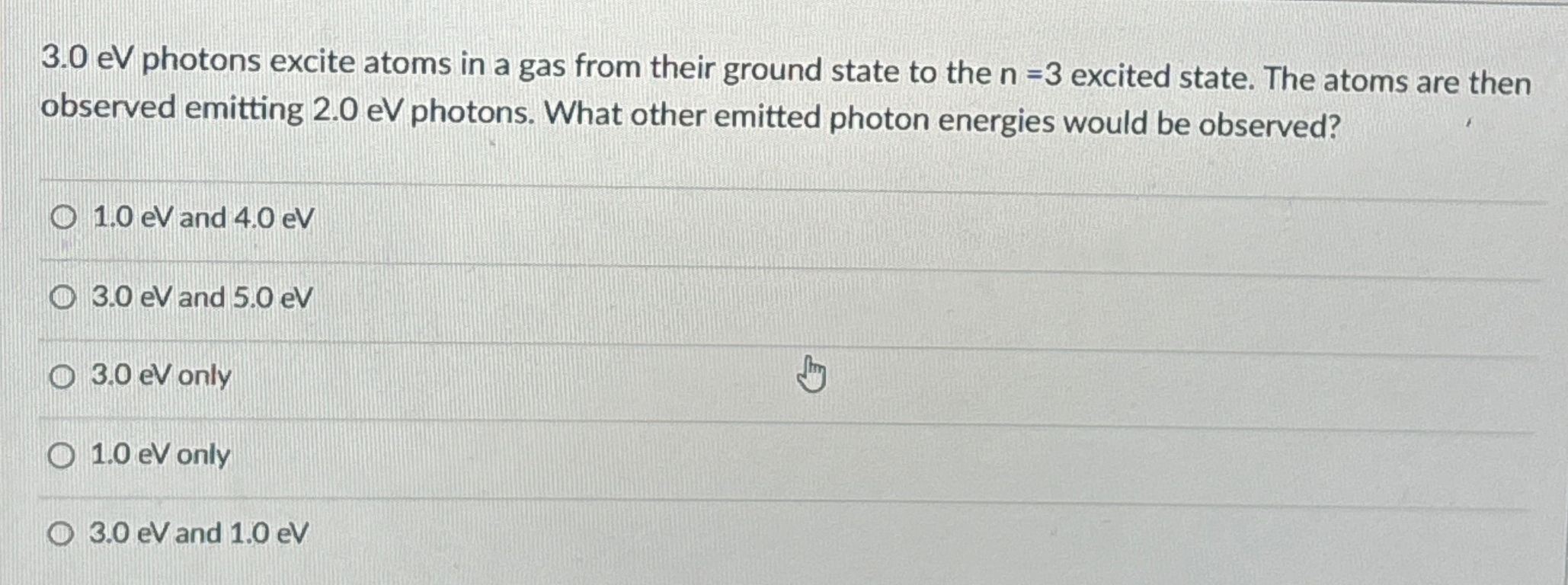 Solved code class="asciimath">3.0eV photons excite atoms in | Chegg.com