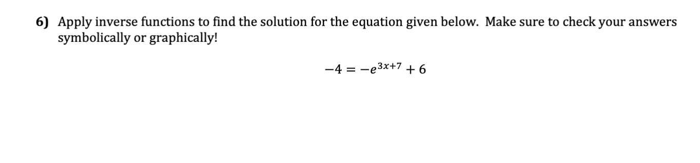Solved Apply inverse functions to find the solution for the | Chegg.com