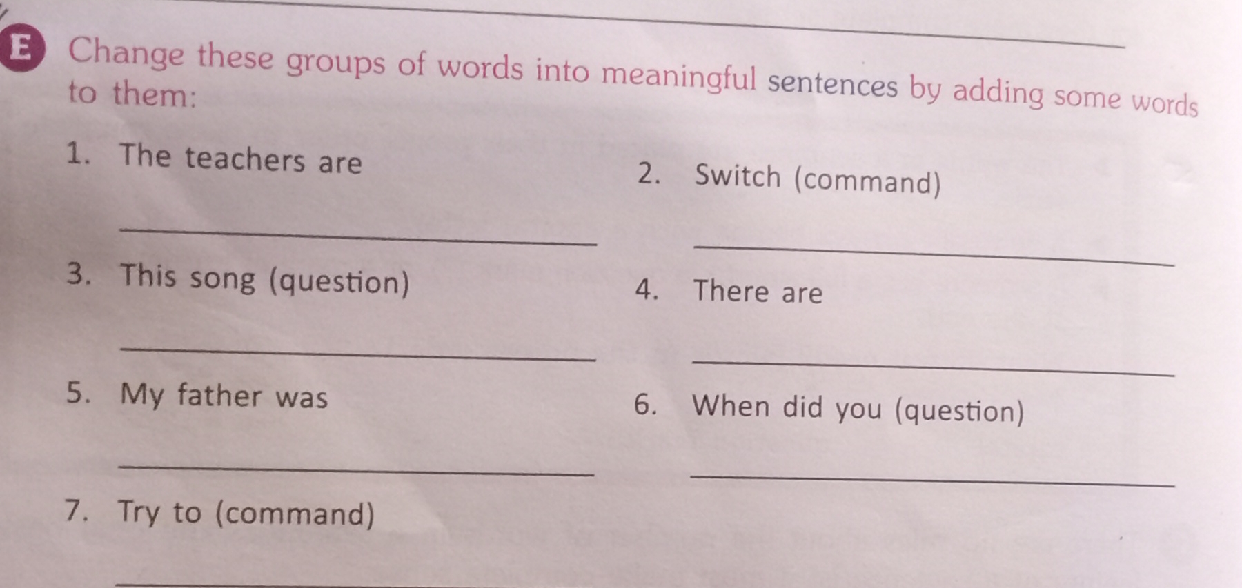 Solved E Change these groups of words into meaningful | Chegg.com