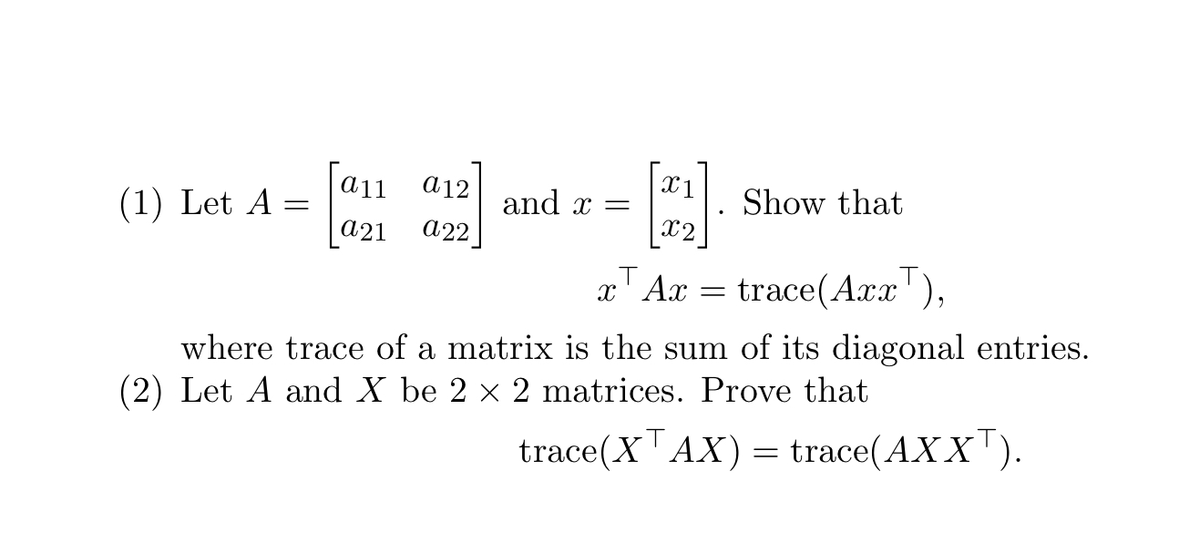 Solved (1) ﻿Let A=[a11a12a21a22] ﻿and x=[x1x2]. ﻿Show | Chegg.com