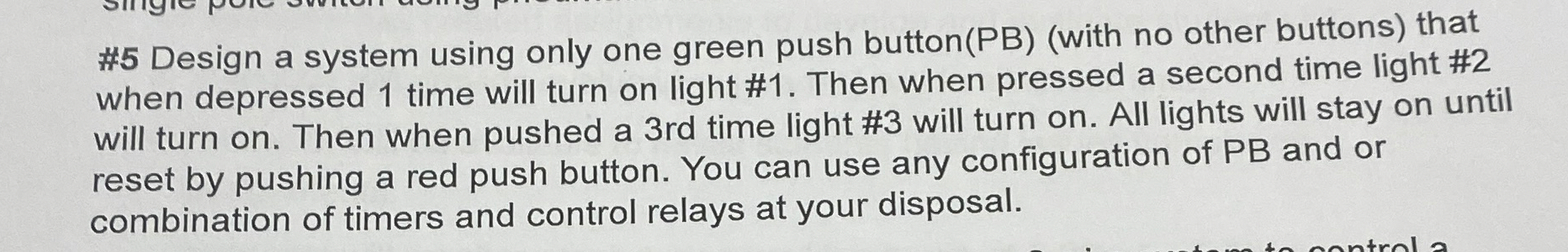 Solved #5 ﻿Design a system using only one green push | Chegg.com