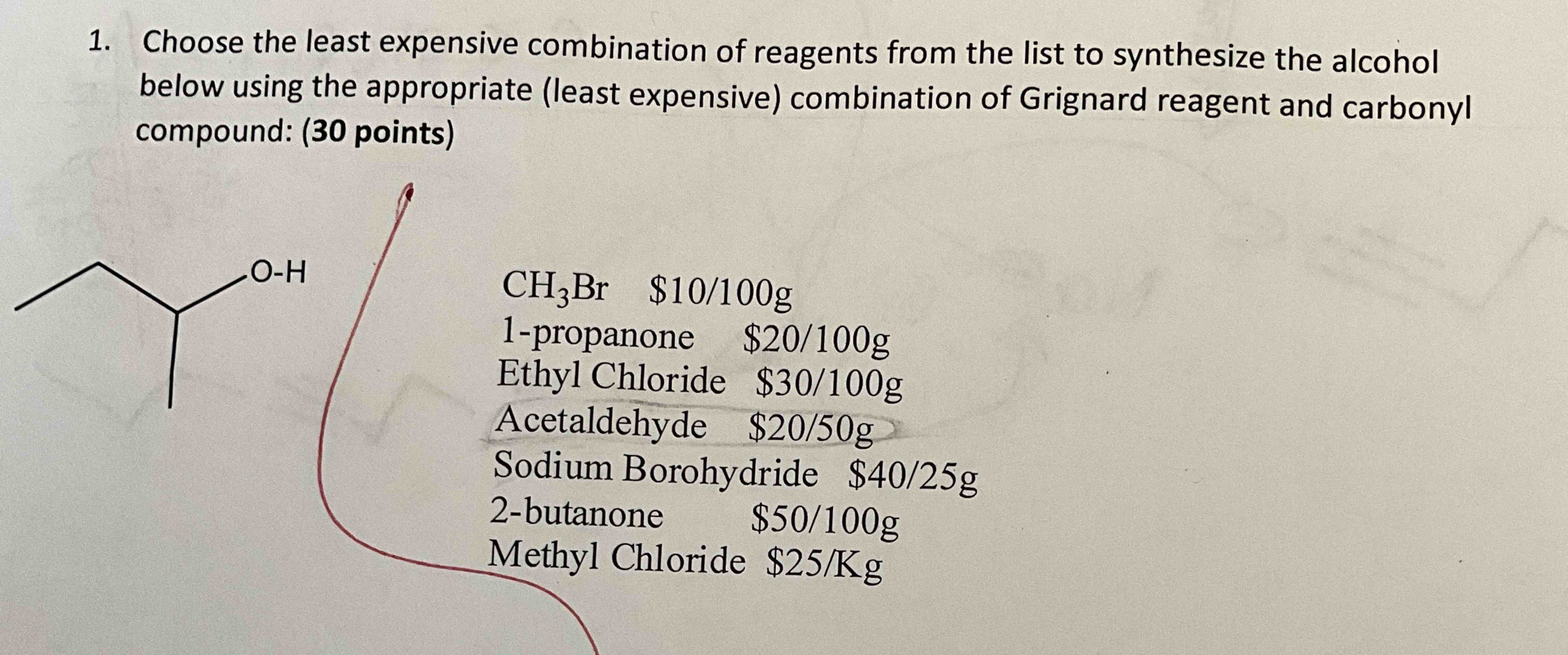 Solved Choose the least expensive combination of reagents | Chegg.com