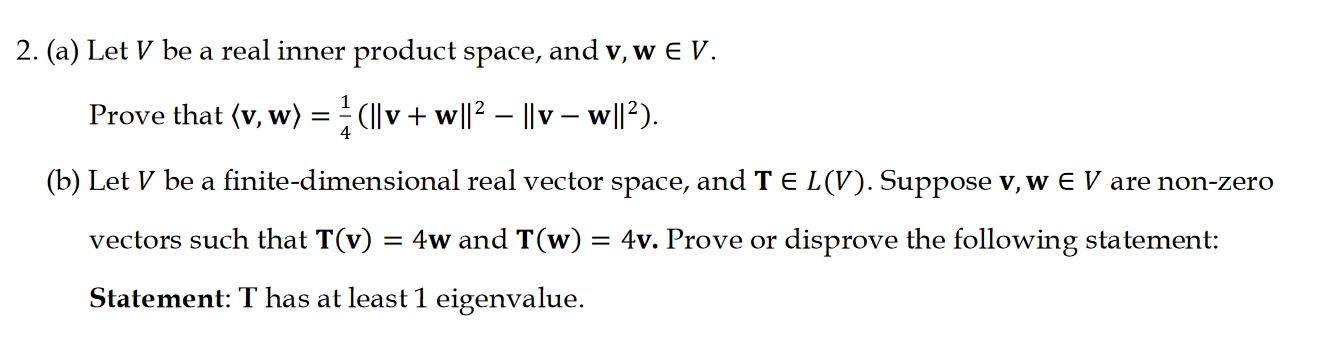 Solved (a) ﻿Let V ﻿be a real inner product space, and | Chegg.com