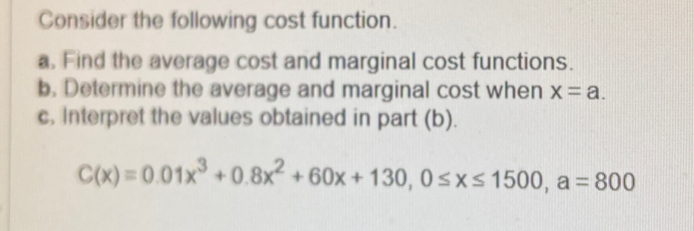 Solved Consider the following cost function.a. ﻿Find the | Chegg.com
