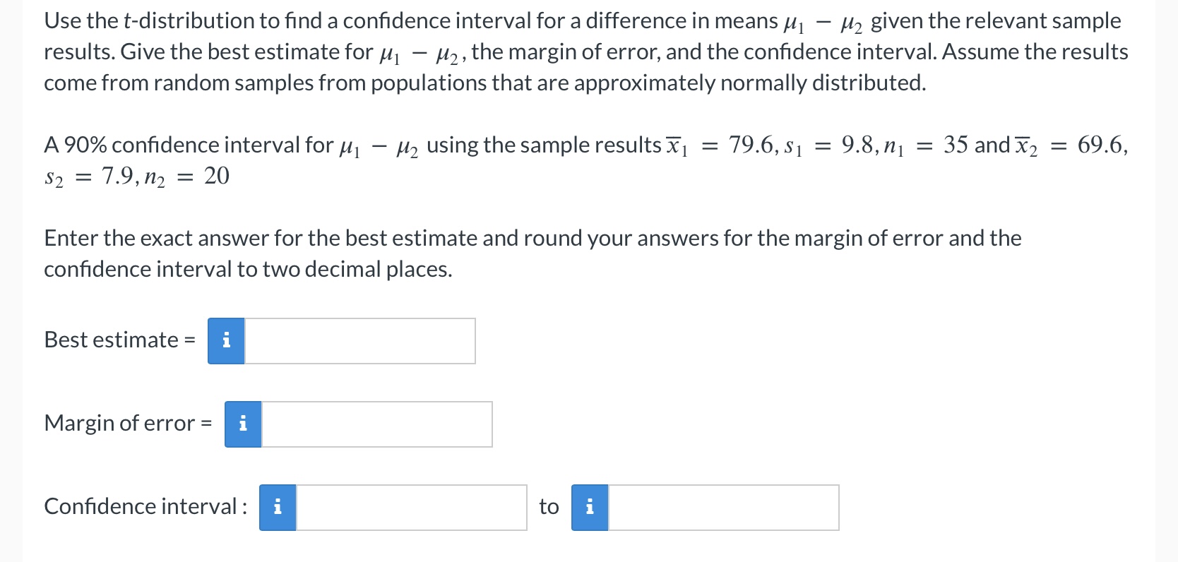 Solved Use the t-distribution to find a confidence interval | Chegg.com