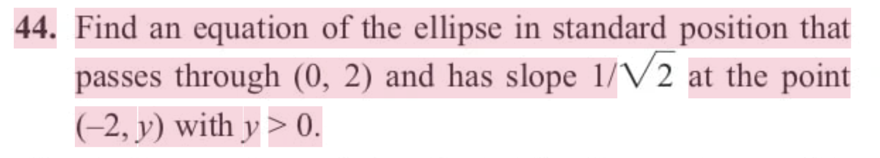 Solved Find an equation of the ellipse in standard position | Chegg.com