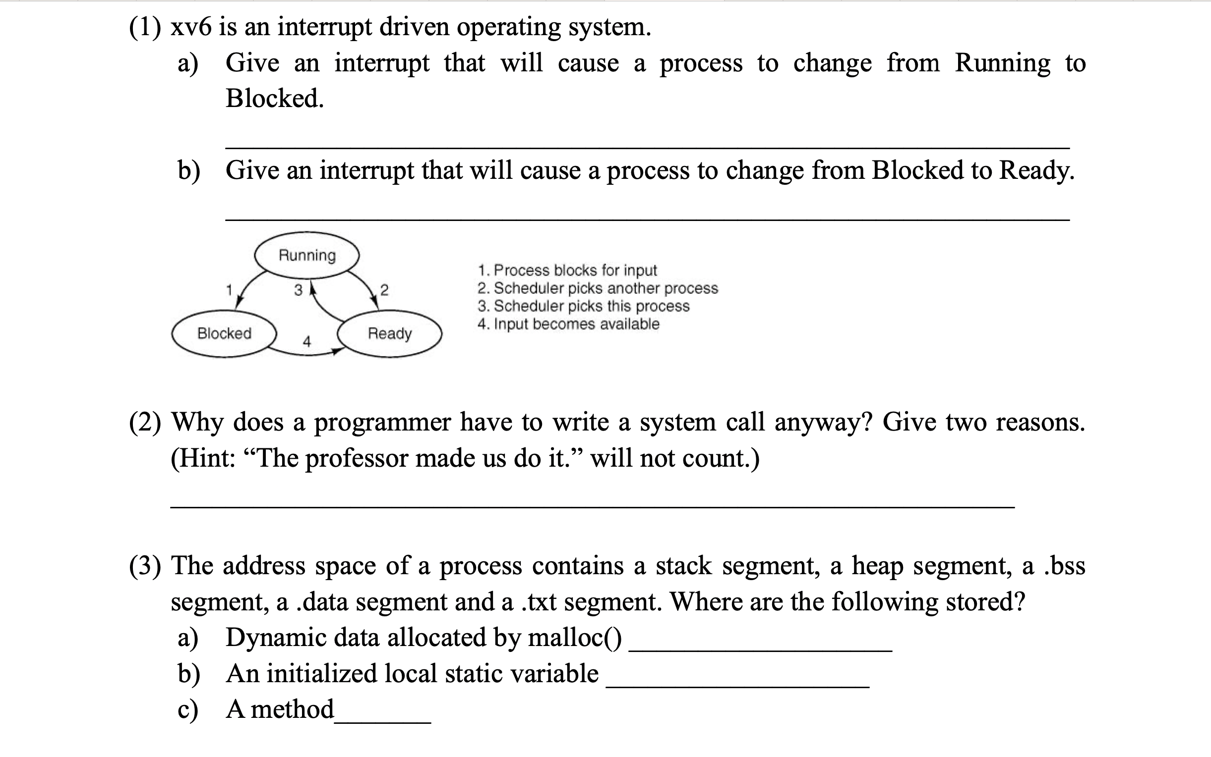Solved (1) ﻿xv6 ﻿is an interrupt driven operating system.a) | Chegg.com