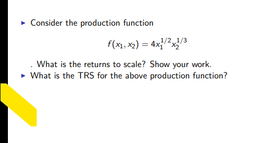 Solved What is the returns to scale? Show your work.I What | Chegg.com