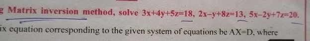 Solved Matrix inversion method, solve | Chegg.com