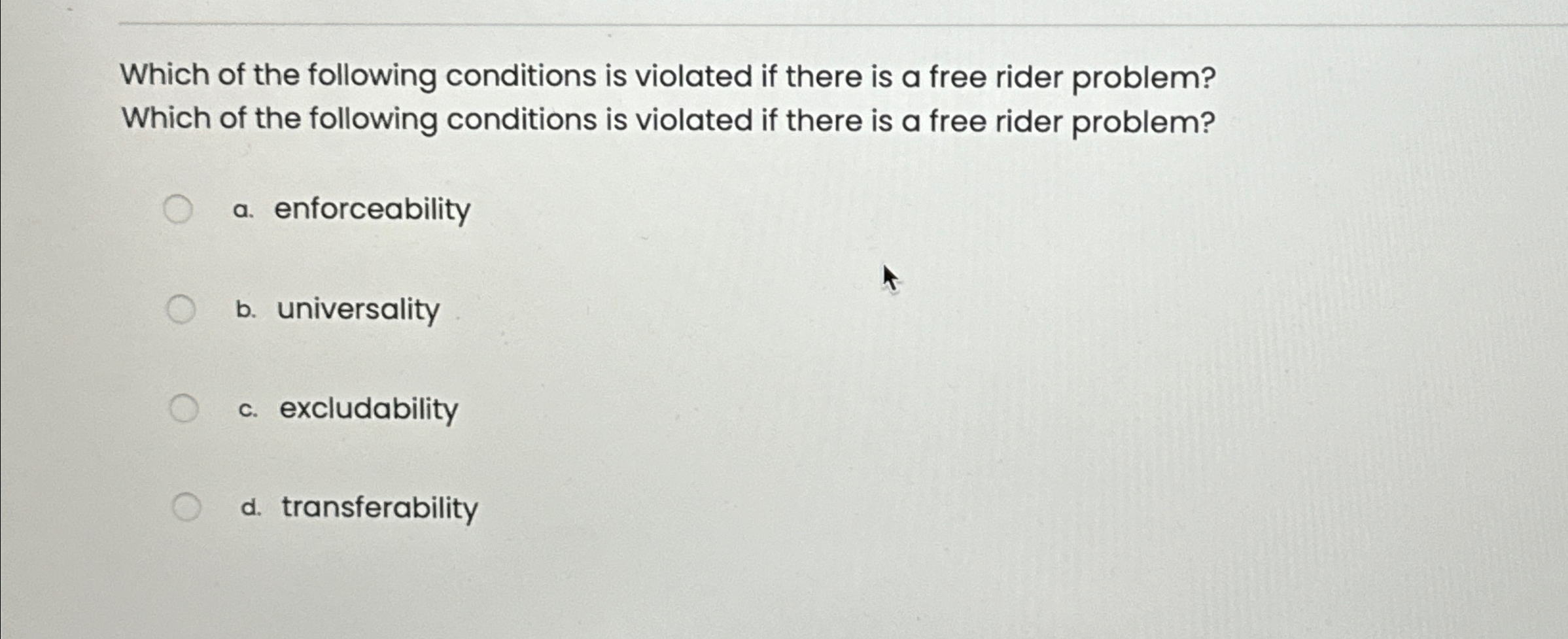 Solved Which of the following conditions is violated if | Chegg.com