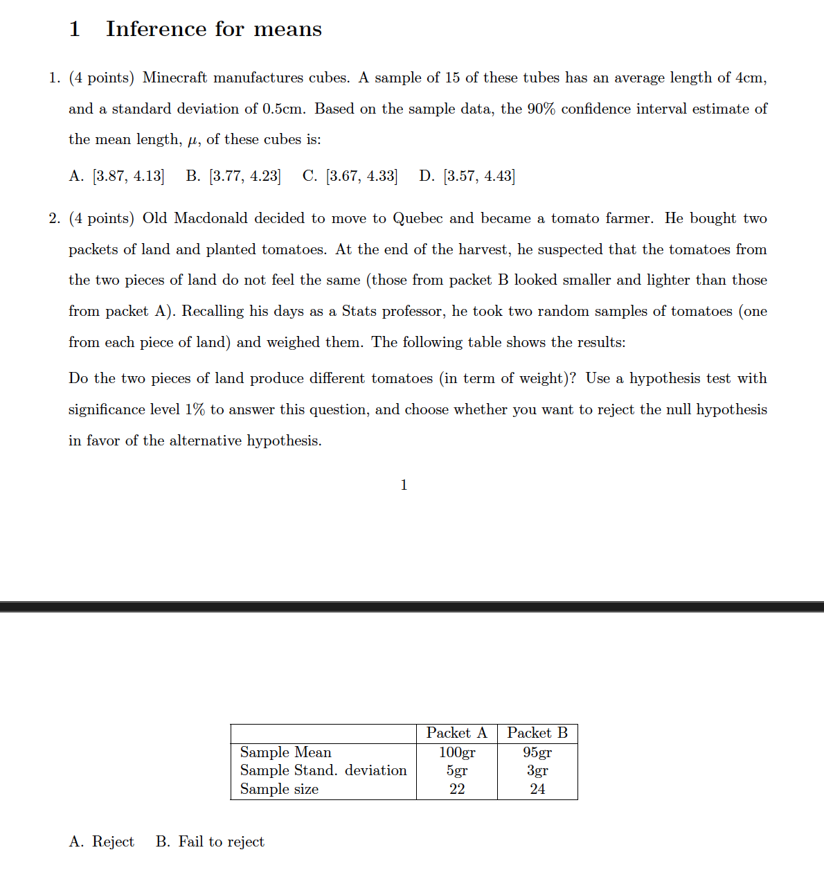 Solved 1 ﻿Inference for means(4 ﻿points) ﻿Minecraft | Chegg.com