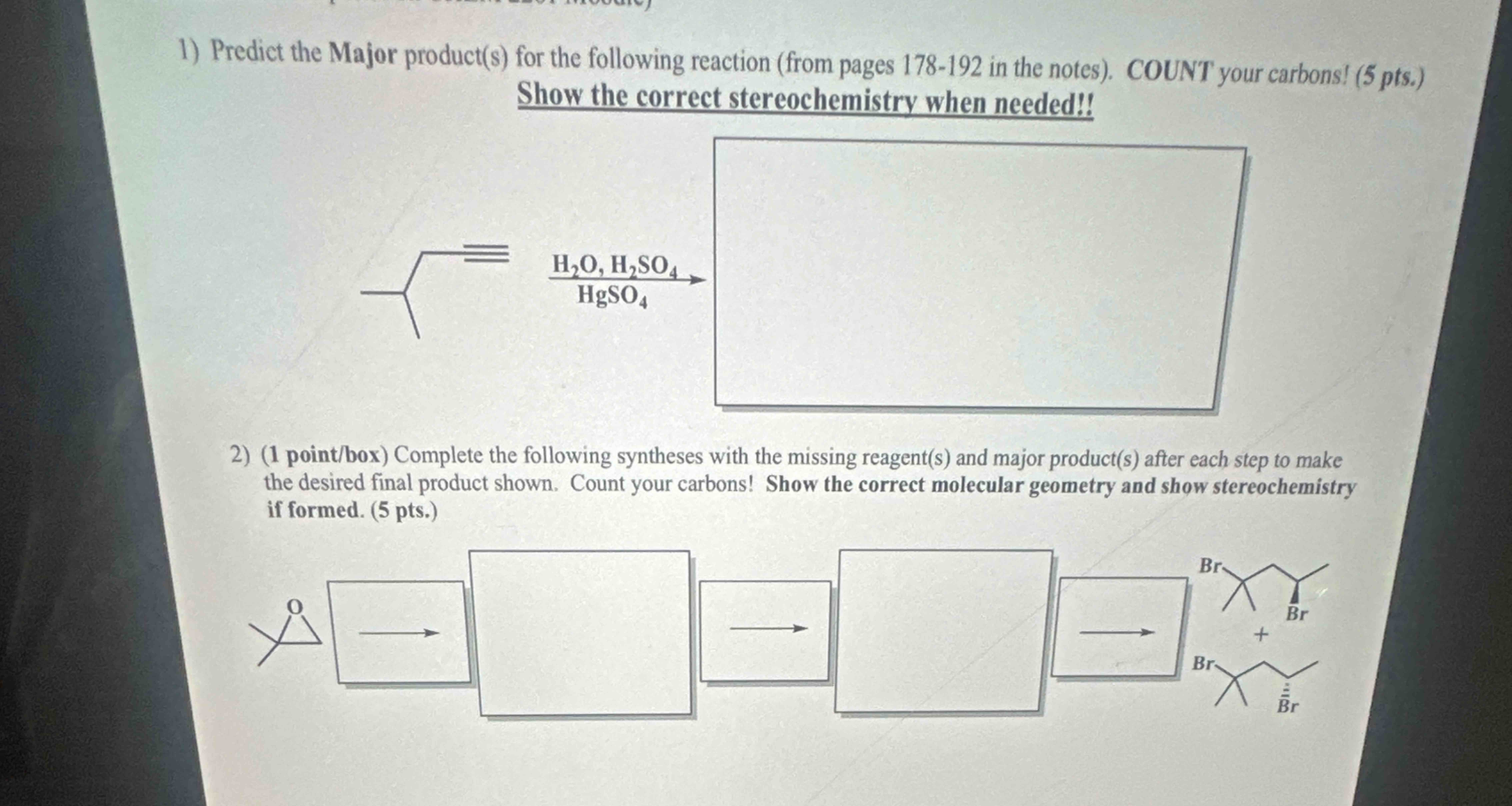 Solved 1) ﻿Predict the Major product(s) ﻿for the following | Chegg.com