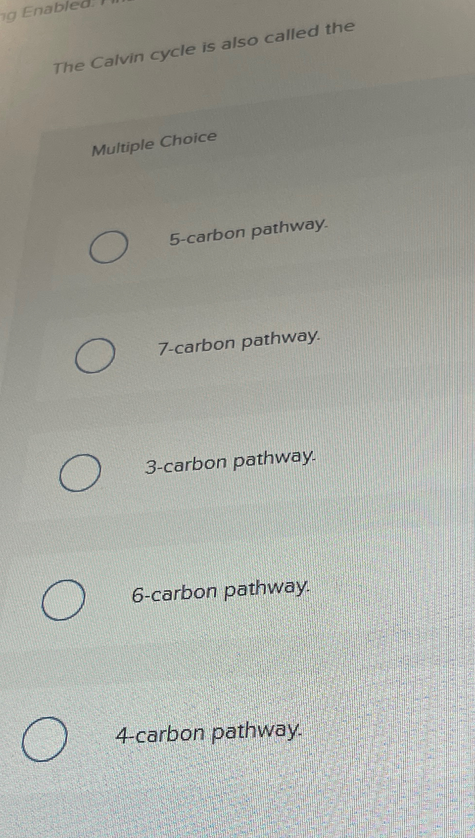 Solved The Calvin cycle is also called theMultiple | Chegg.com