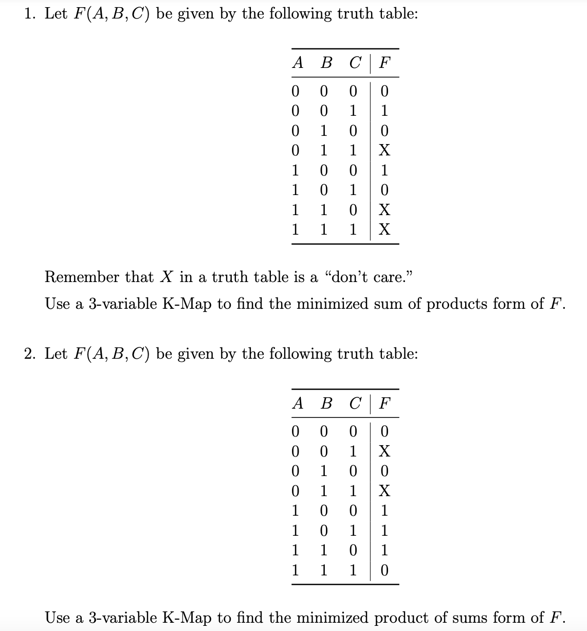 Solved Let F(A,B,C) ﻿be given by the following truth | Chegg.com