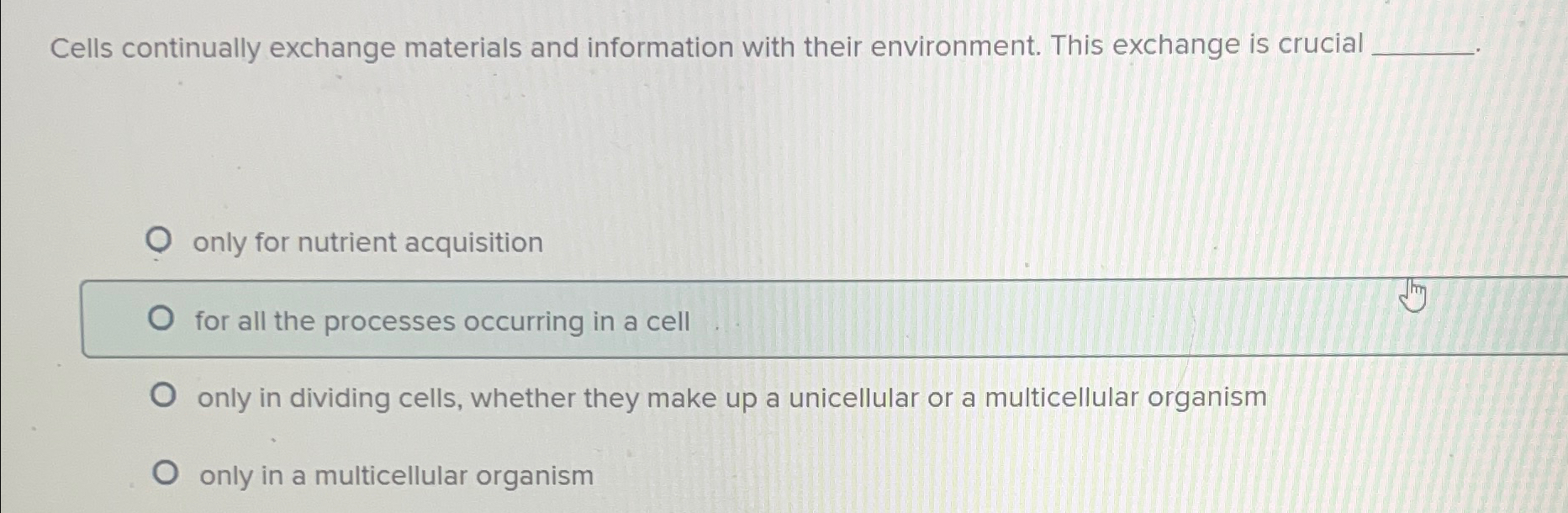 Solved Cells continually exchange materials and information | Chegg.com