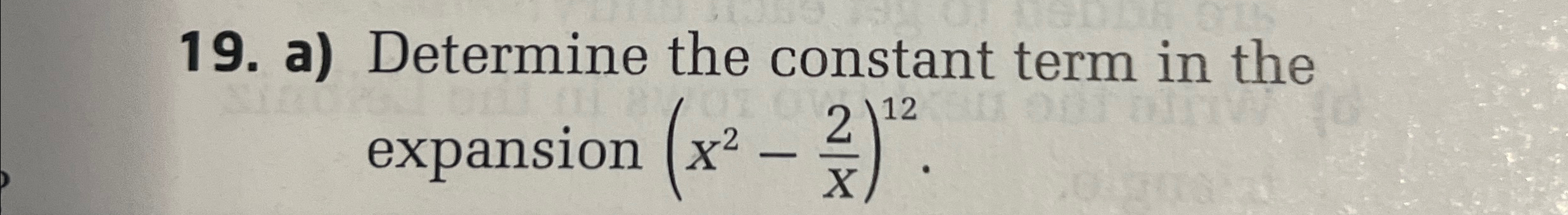 Solved a) ﻿Determine the constant term in the expansion | Chegg.com