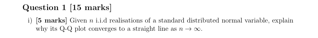 Solved Question 1 [15 ﻿marks] ﻿i) [5 ﻿marks] ﻿Given n ﻿i.i.d | Chegg.com