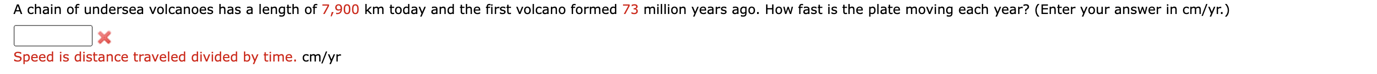 A chain of undersea volcanoes has a length of 7,900km | Chegg.com