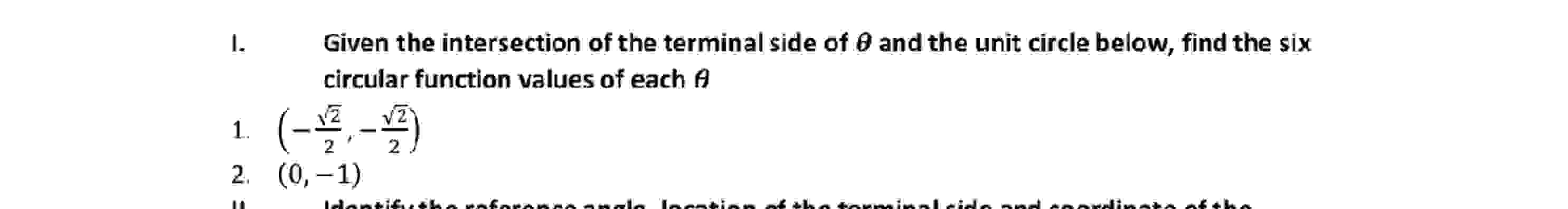 Solved Given the intersection of the terminal side of θ ﻿and | Chegg.com
