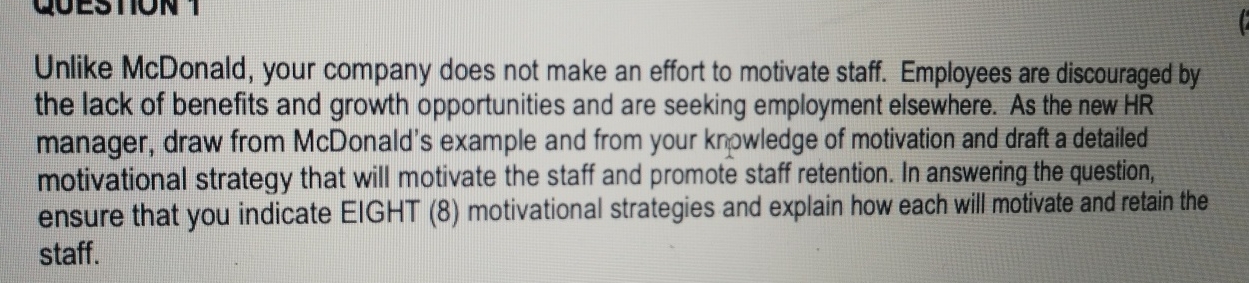 Solved Unlike McDonald, your company does not make an effort | Chegg.com