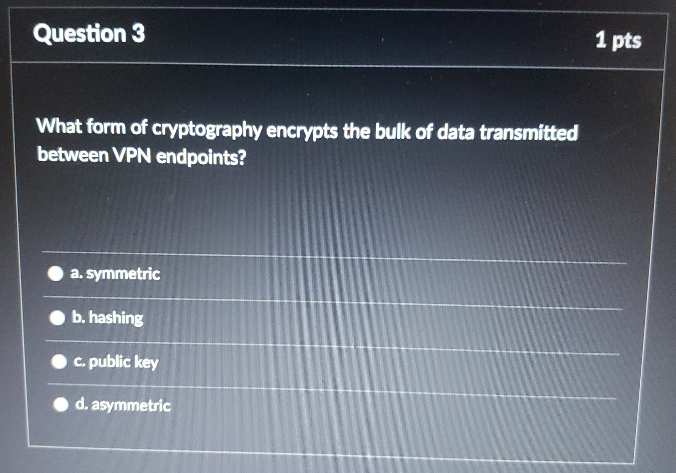 Solved Question 31 ﻿ptsWhat form of cryptography encrypts | Chegg.com