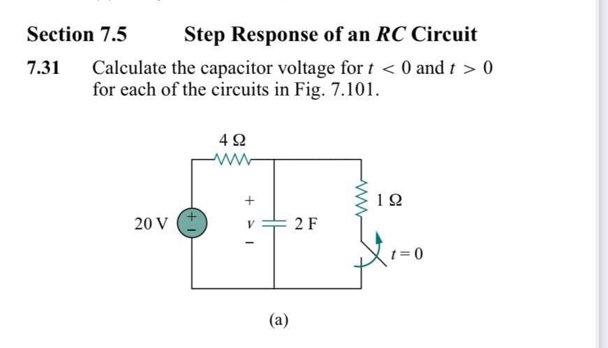 Solved Section 7.5 ﻿Step Response of an RC ﻿Circuit7.31 | Chegg.com
