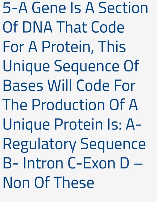 Solved 5-A Gene Is A Section Of DNA That Code For A Protein, | Chegg.com