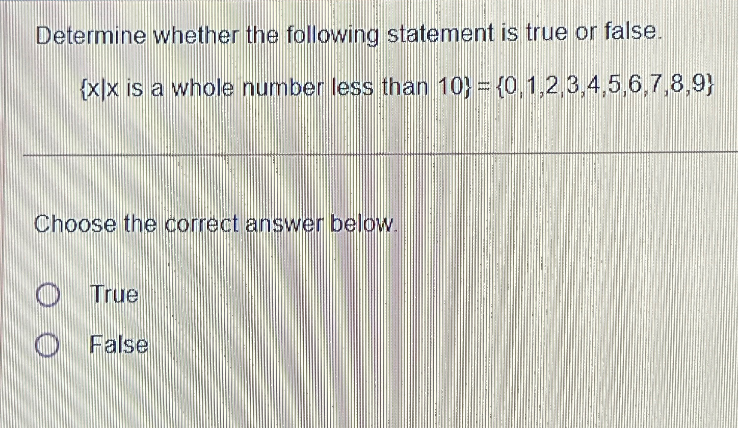 Solved Determine whether the following statement is true or | Chegg.com
