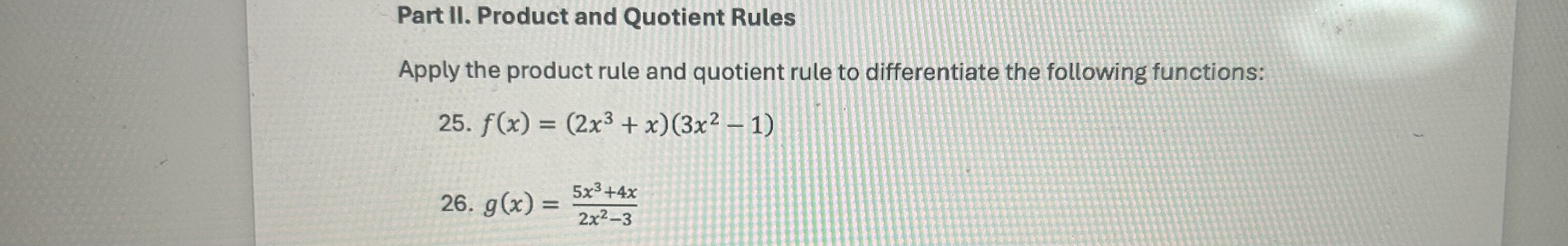 Solved Part II. ﻿Product and Quotient RulesApply the product | Chegg.com