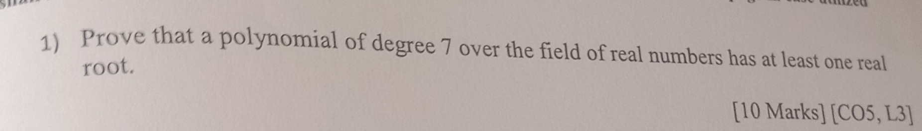 Solved Prove that a polynomial of degree 7 ﻿over the field | Chegg.com