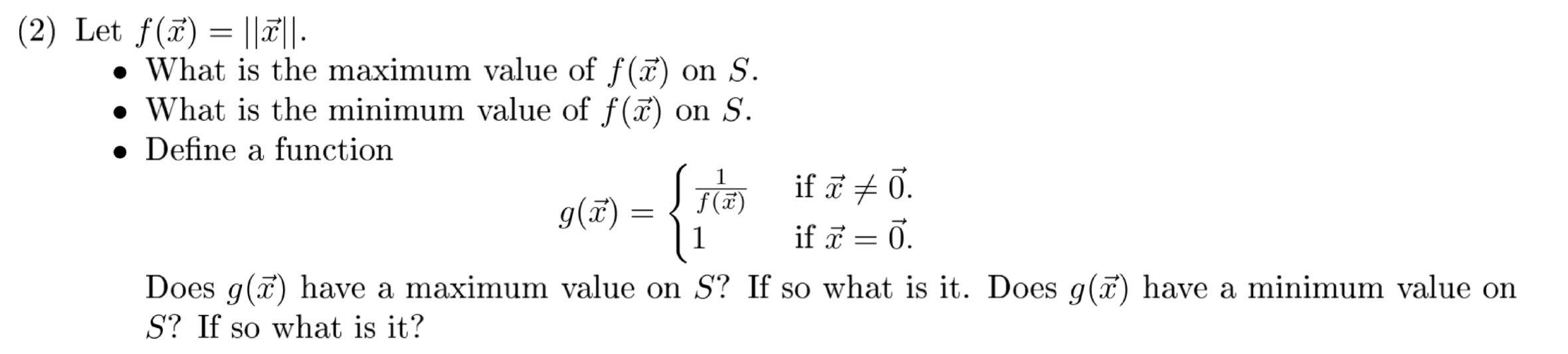 Solved (2) ﻿Let f(vec(x))=||vec(x)||. ﻿What is the maximum | Chegg.com